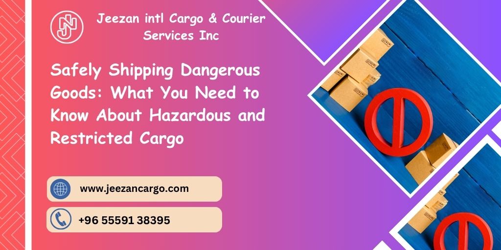 Safely Shipping Dangerous Goods: What You Need to Know About Hazardous ...
