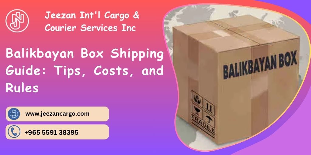 Balikbayan Box Shipping Guide: Tips, Costs, and Rules