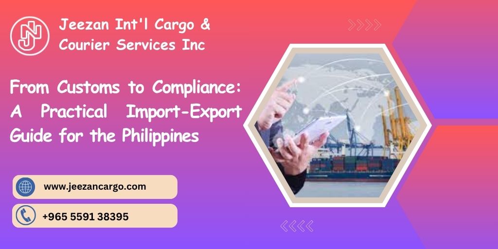 From Customs to Compliance: A Practical Import-Export Guide for the ...