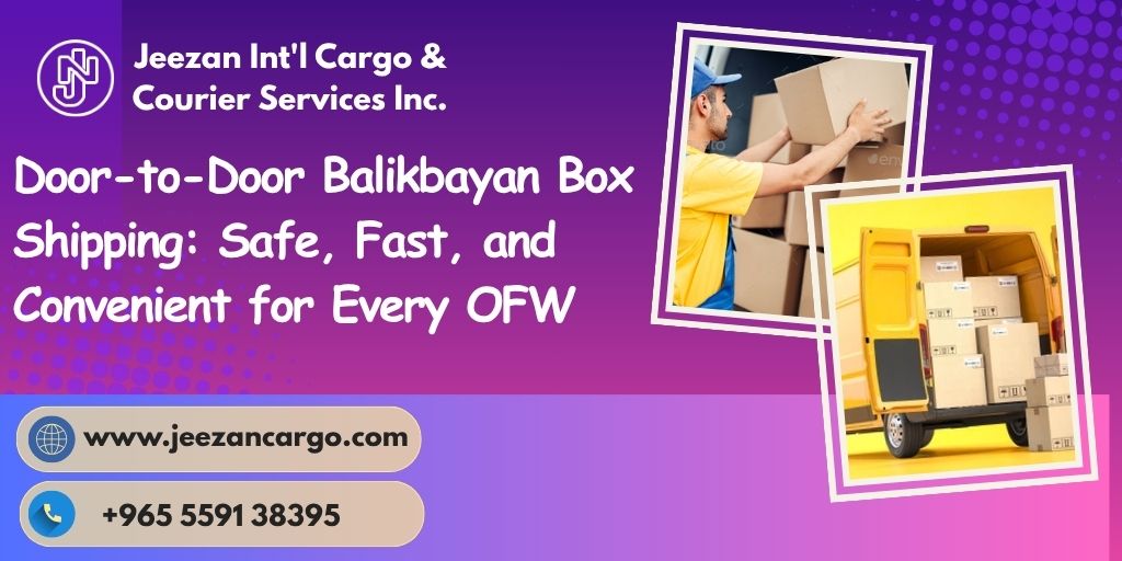 Door-to-Door Balikbayan Box Shipping: Safe, Fast, and Convenient for ...