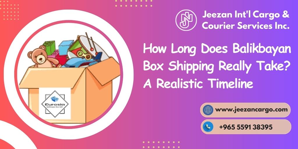 How Long Does Balikbayan Box Shipping Really Take? A Realistic Timeline